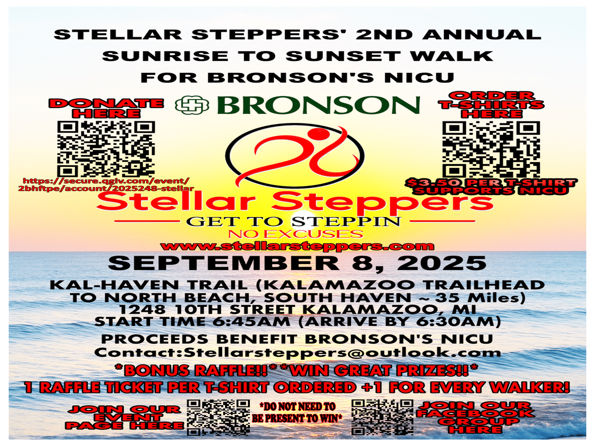 Stellar Steppers 2nd Annual Sunrise to Sunset Walk for Bronson's NICU ...